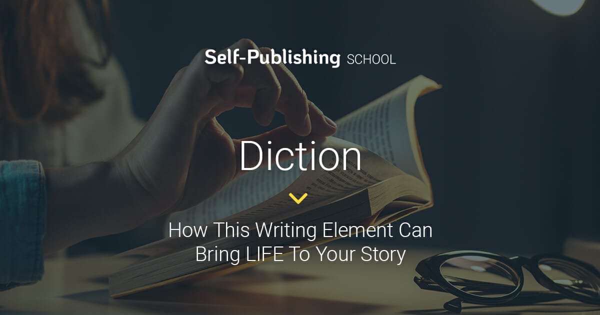 What Is Diction? (Free Guide for Writers) What Is Diction? (Free Guide for Writers)