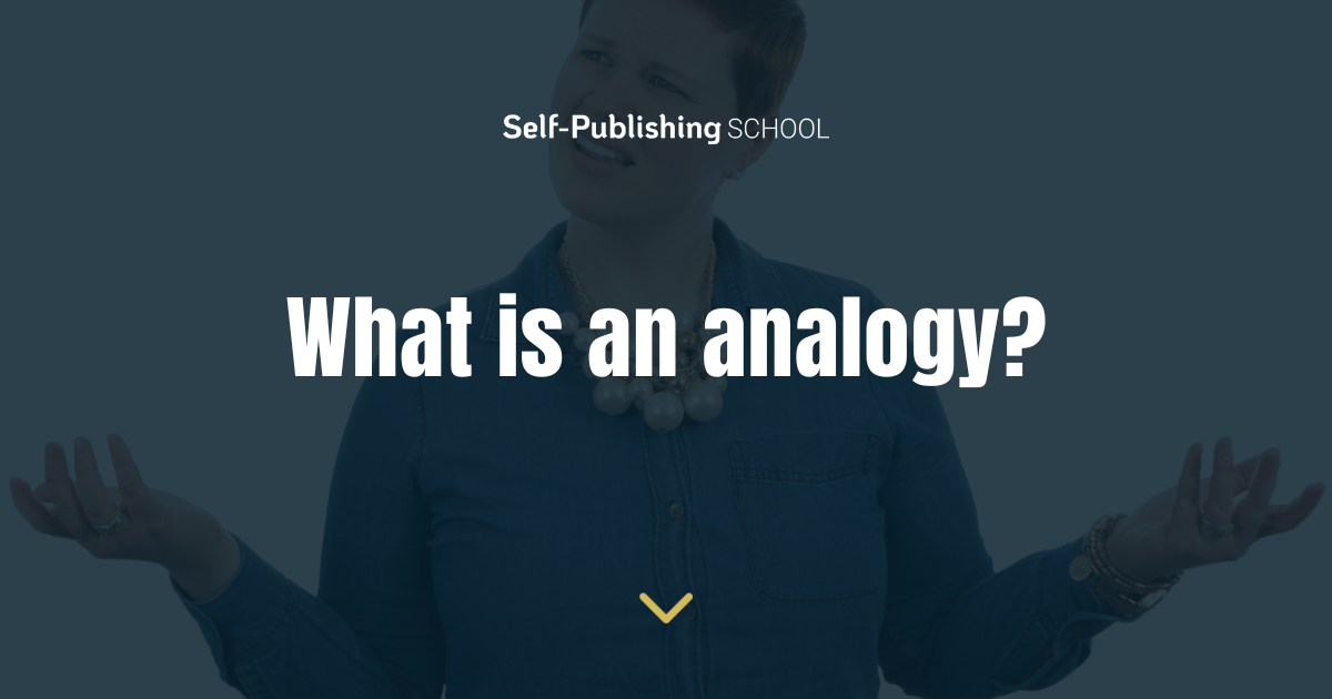 What Is An Analogy? | How to Use and Mistakes to Avoid