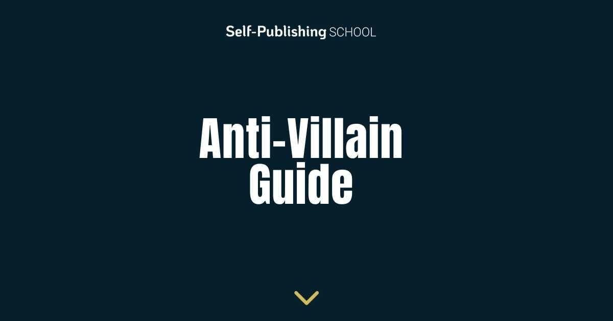 What Is an Anti-Villain? Your Complete Guide