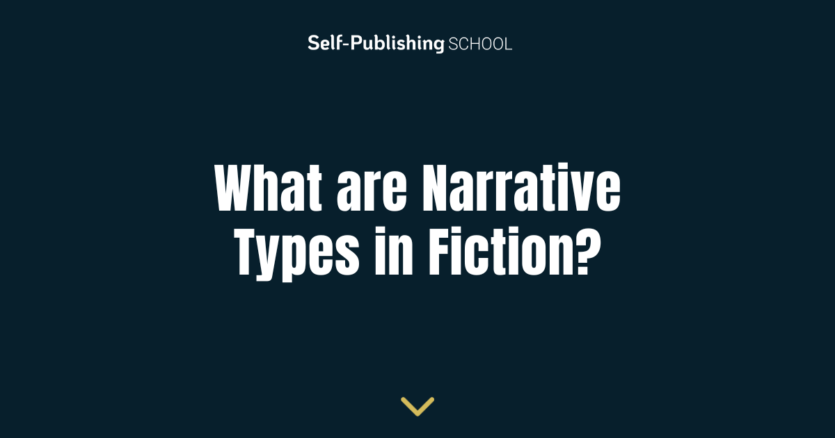What Are Narrative Types in Fiction?