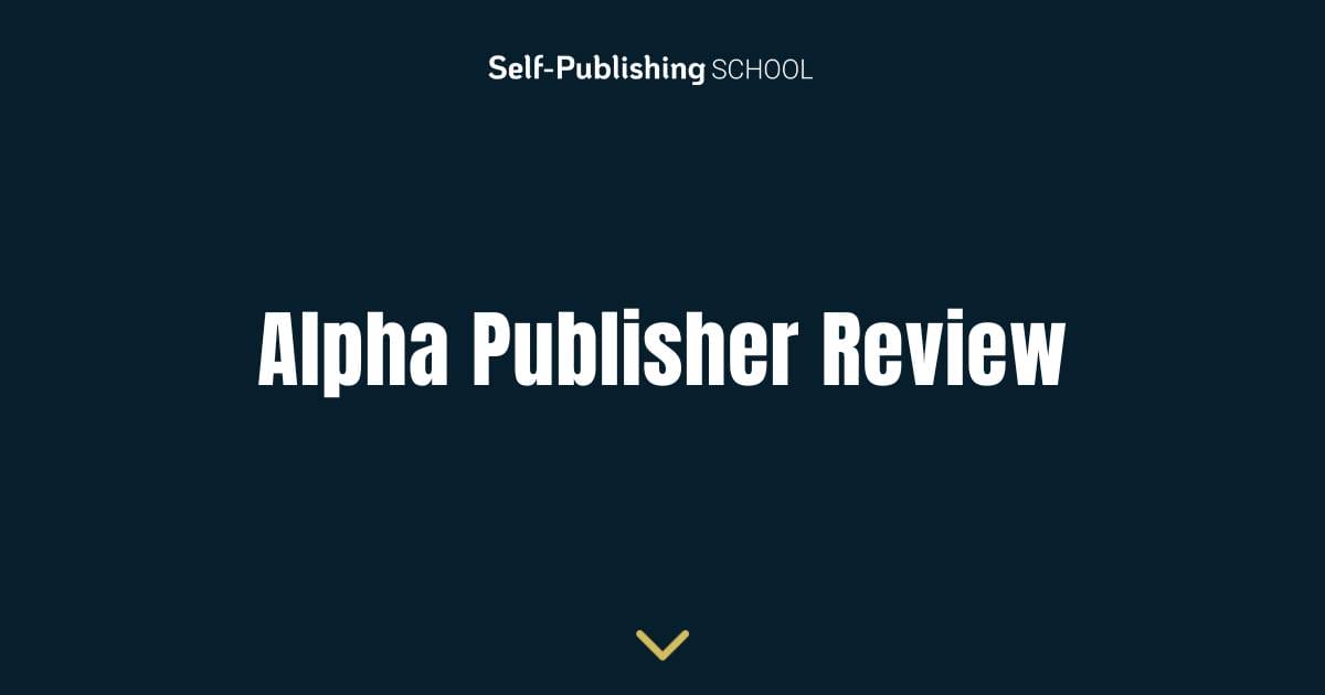 Alpha Publisher Review - What Do They Offer?