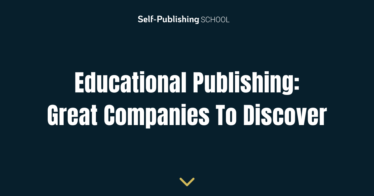 Educational Publishing: 4 Great Companies To Discover