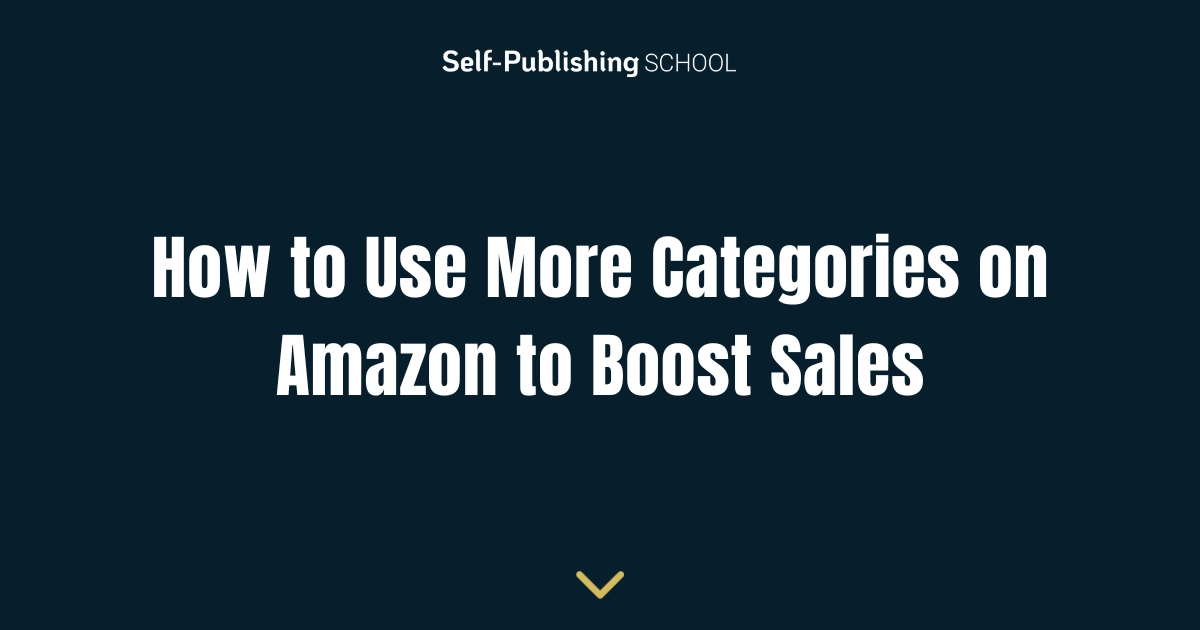 How to Use More Categories on Amazon to Boost Sales