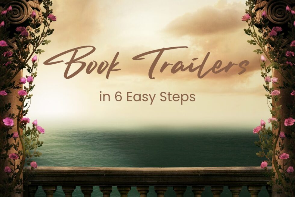 How to Make a Book Trailer in 6 Easy Steps